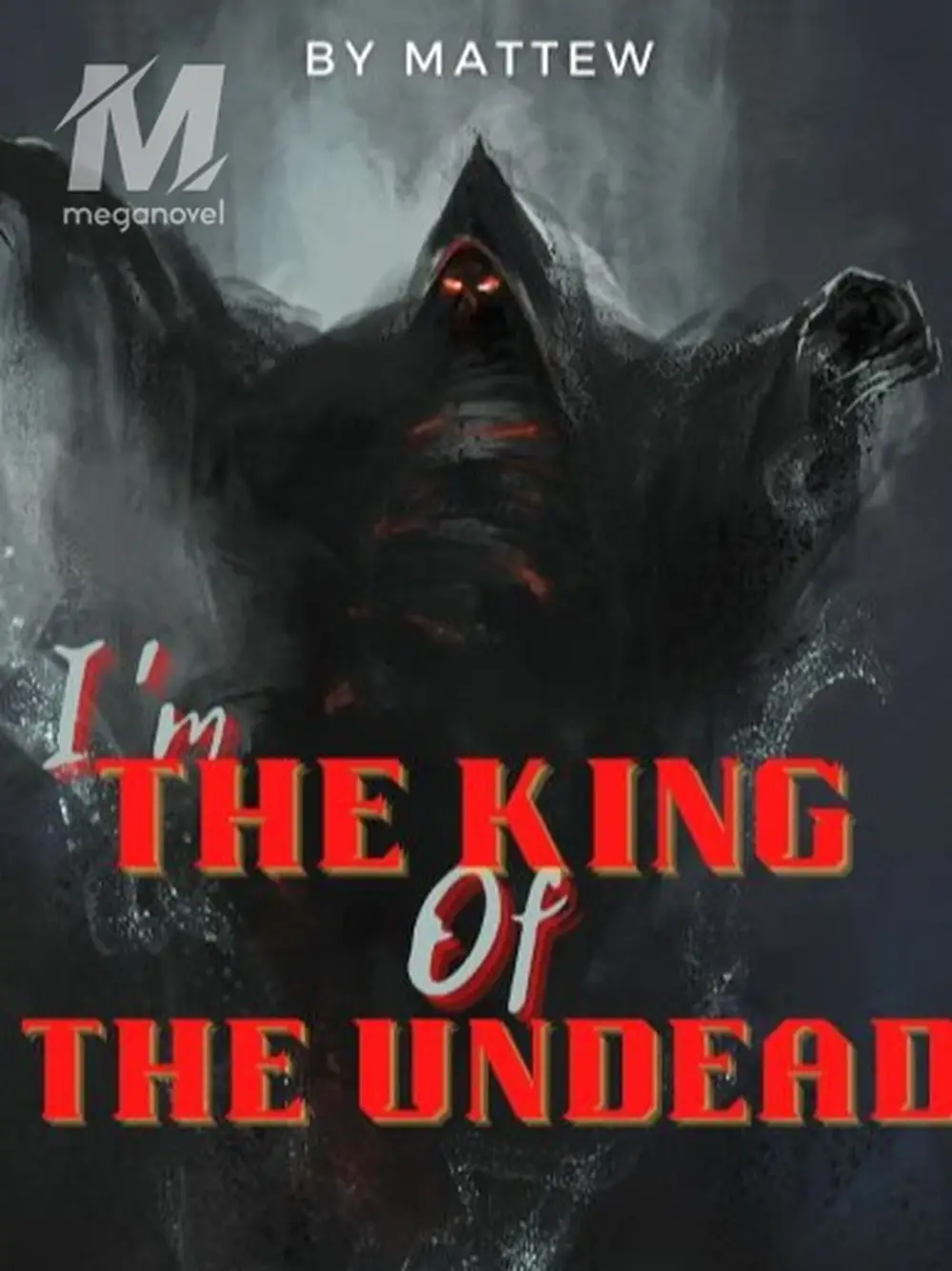 I am the King of the Undead - Ch 3: What reason these this powerful ...