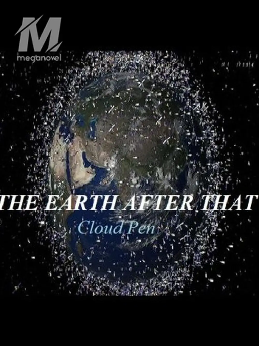 Free Chapter 1: Past and present of The Earth After That Online | MegaNovel