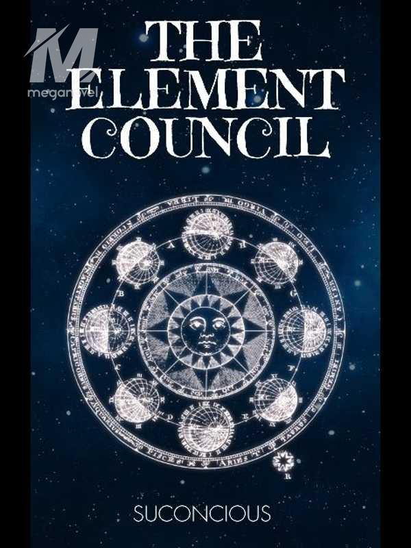 The Element Council PDF & Novel Online by Suconcious to Read for Free ...