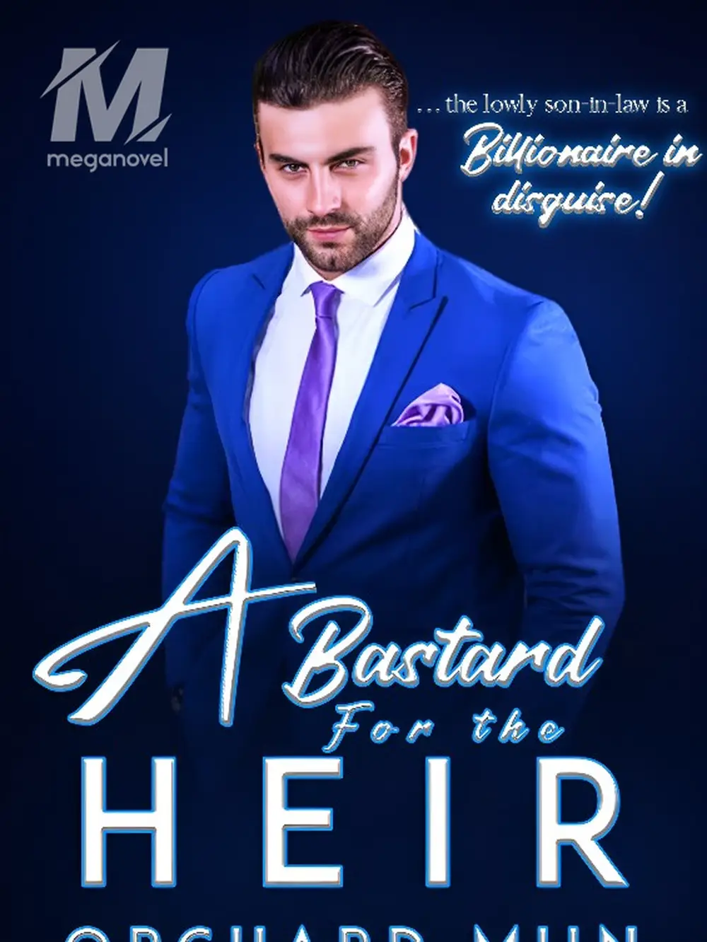 A Bastard For The Heir - Unconscious Novel & PDF Online by Orchard Minn | Read Urban/Realistic ...