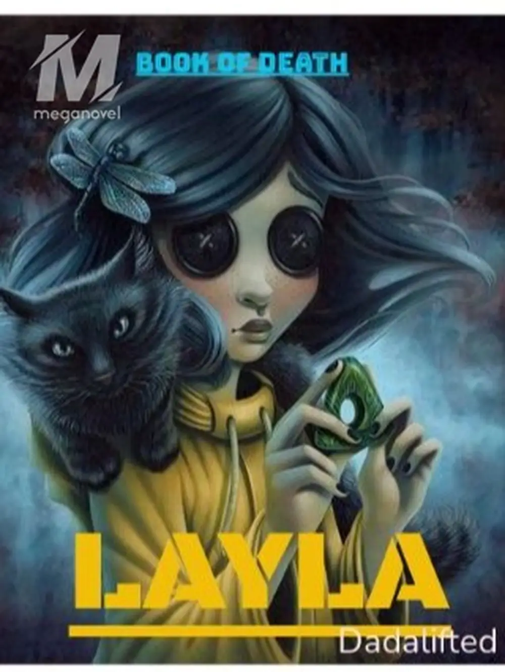 LAYLA - TODAY OR TOMORROW? Novel & PDF Online by Dadalifted | Read ...