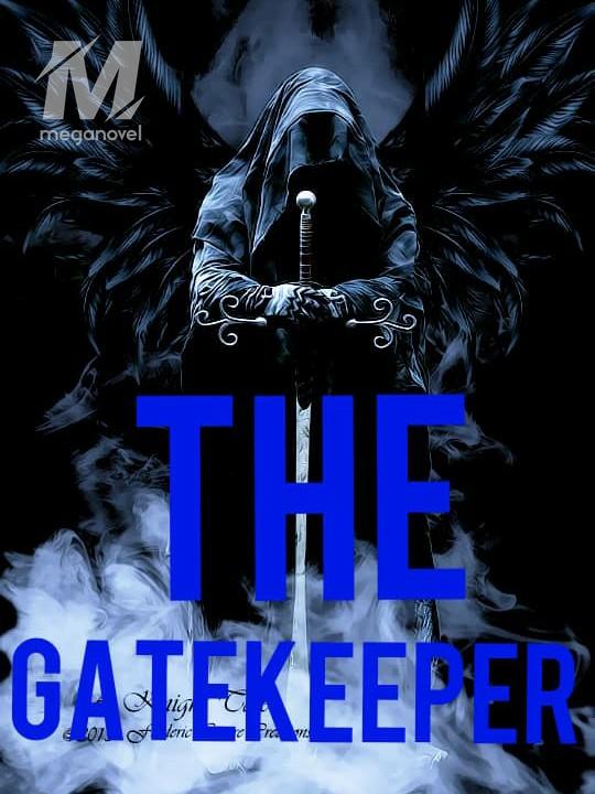 THE GATEKEEPER PDF & Novel Online by CINDY to Read for Free - Fantasy Stories - MegaNovel