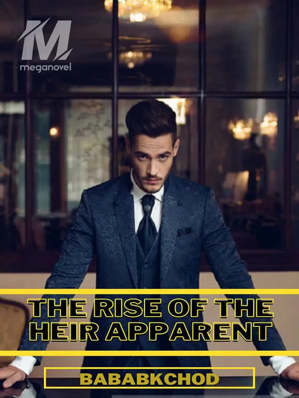 Free Chapter - 1 of The Rise of the Heir Apparent Online | MegaNovel