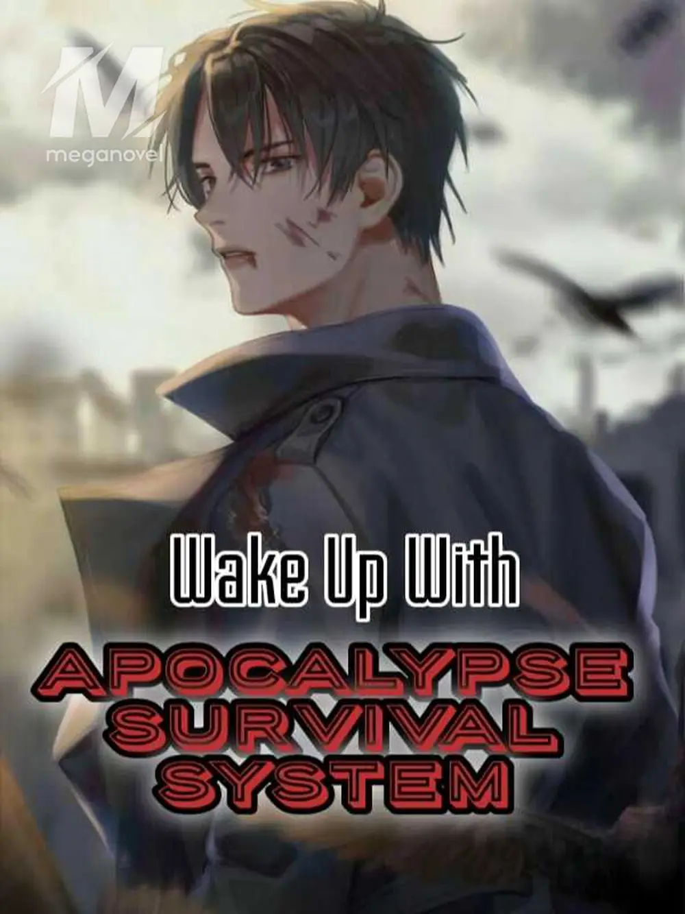 Wake Up With Apocalypse Survival System - The End Novel & PDF Online by hotaka katsuo | Read ...