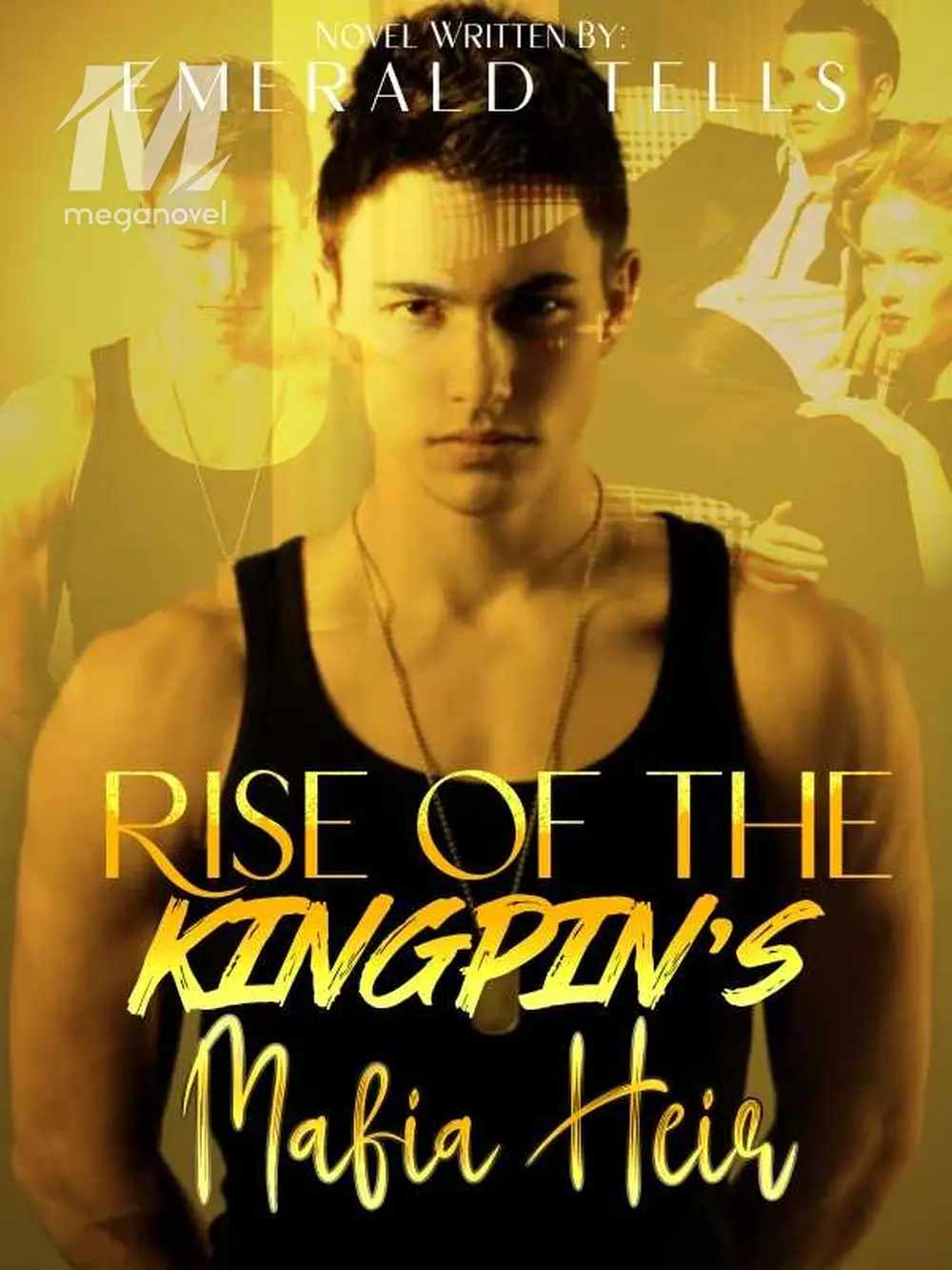 Rise Of The Kingpin's Mafia Heir PDF & Novel Online by Emerald Tells to ...