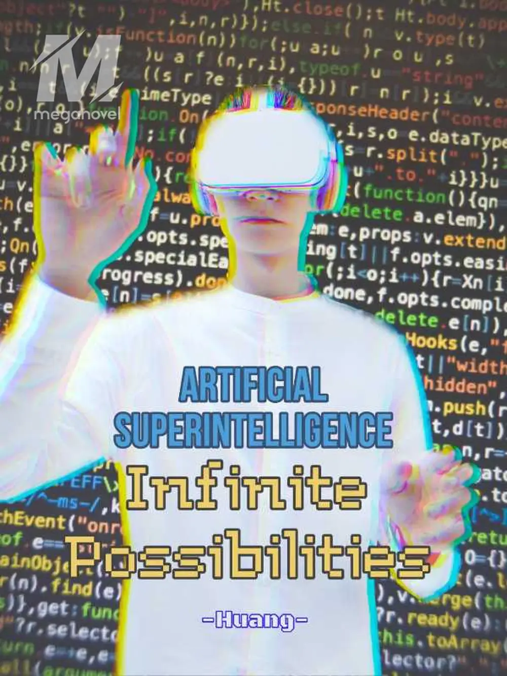 Artificial Superintelligence: Infinite Possibilities! - Chapter 441: A ...