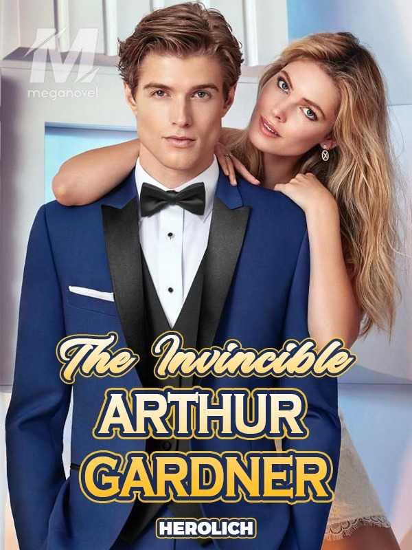 The Invincible Arthur Gardner PDF & Novel Online by Herolich to Read ...