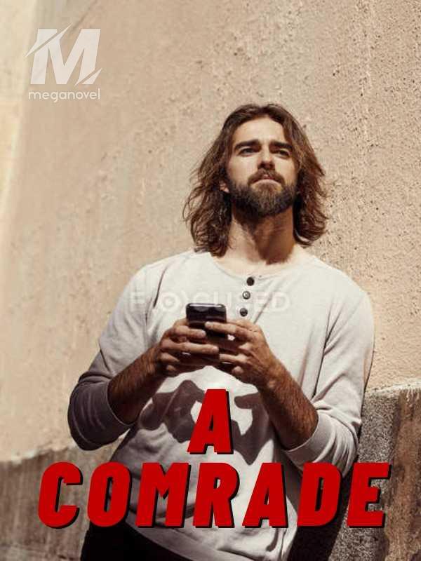 A Comrade PDF & Novel Online by Anggin Kenari to Read for Free - Urban ...