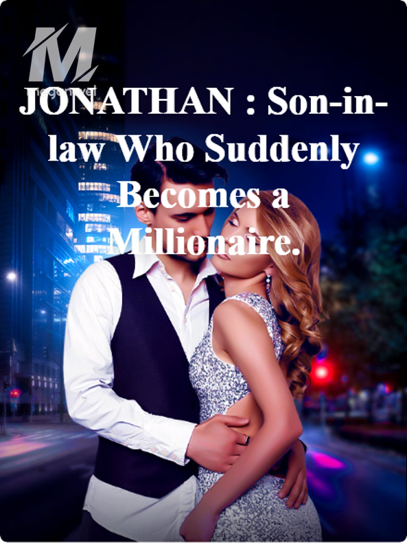 JONATHAN : Son-in-law Who Suddenly Becomes a Millionaire. PDF & Novel ...