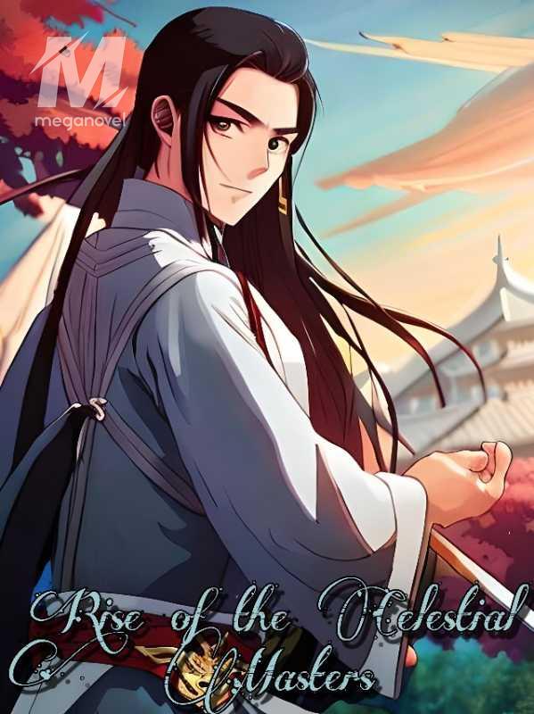 Rise of the Celestial Masters PDF & Novel Online by orewa_alfie to Read ...