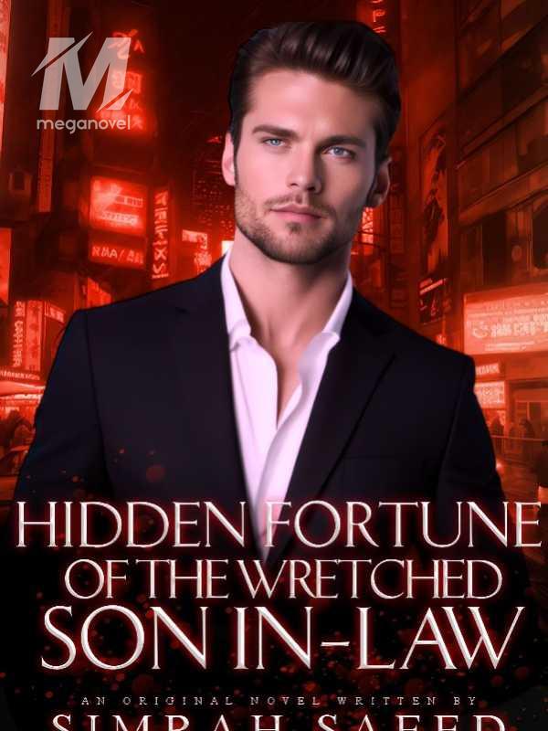 Hidden Fortune of the Wretched Son In-law PDF & Novel Online by Simrah ...