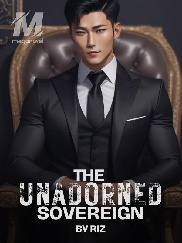The Unadorned Sovereign PDF & Novel Online by RIZ to Read for Free - System Stories - MegaNovel