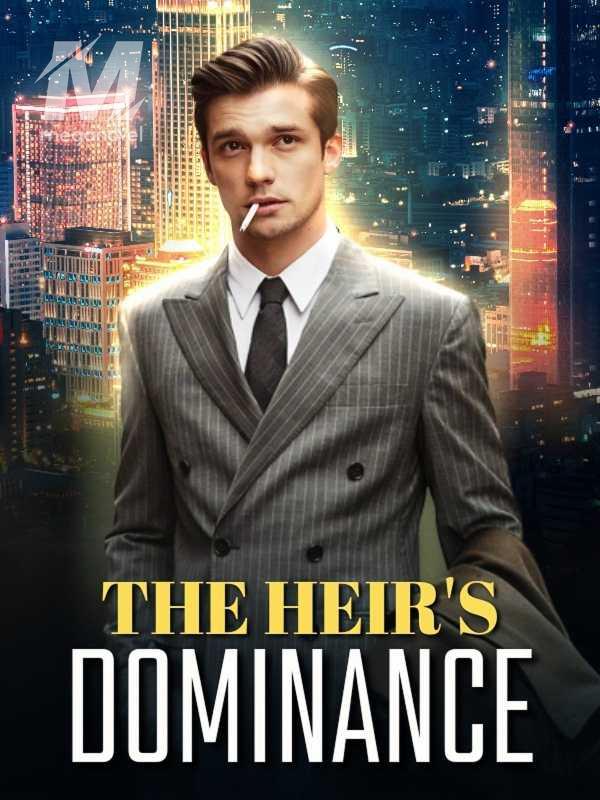 The Heir's Dominance PDF & Novel Online by ErL to Read for Free - Urban ...