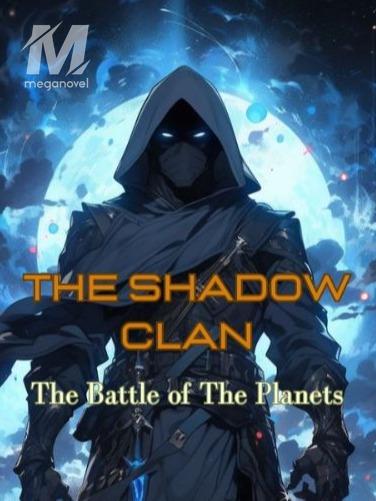The Shadow Clan PDF & Novel Online by Pena Langit to Read for Free - Fantasy Stories - MegaNovel
