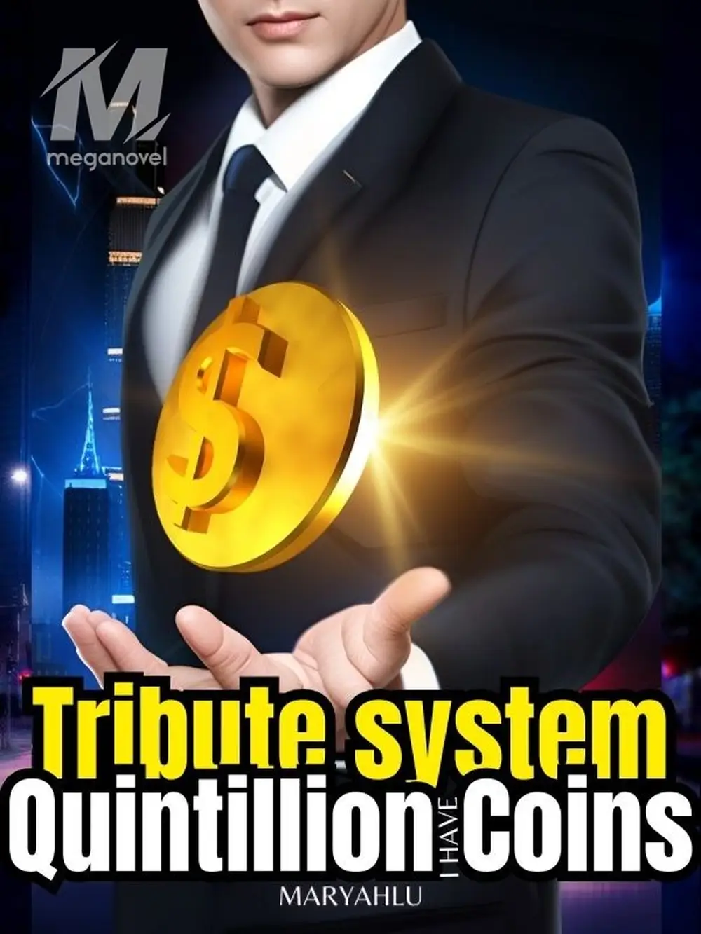 Tribute System: I have quintillion coins - Chapter 6: "Source of ...