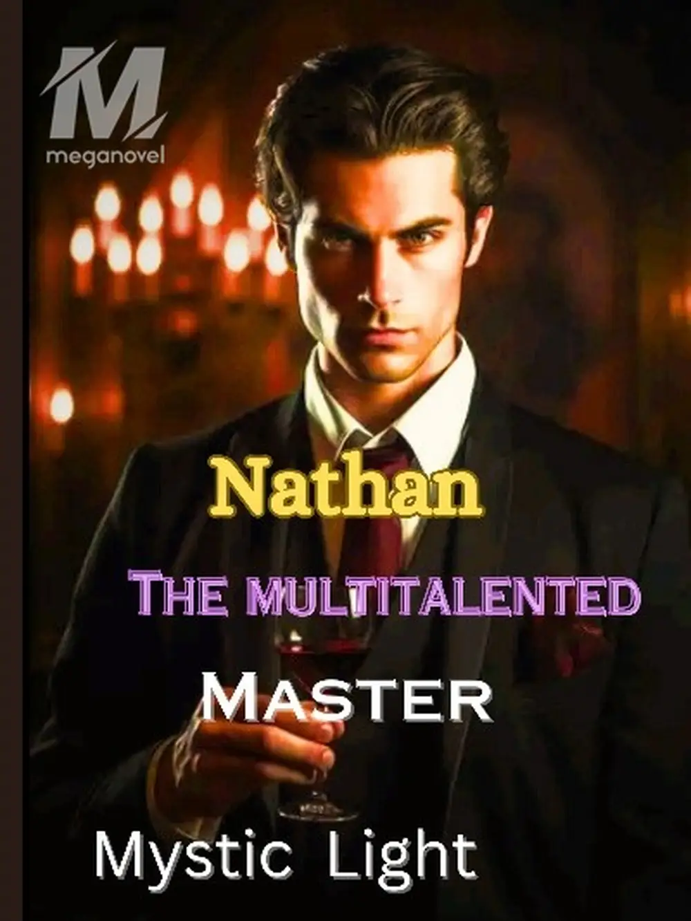 Nathan; The Multitalented Master - master plan Novel & PDF Online by Mystic light | Read Urban ...