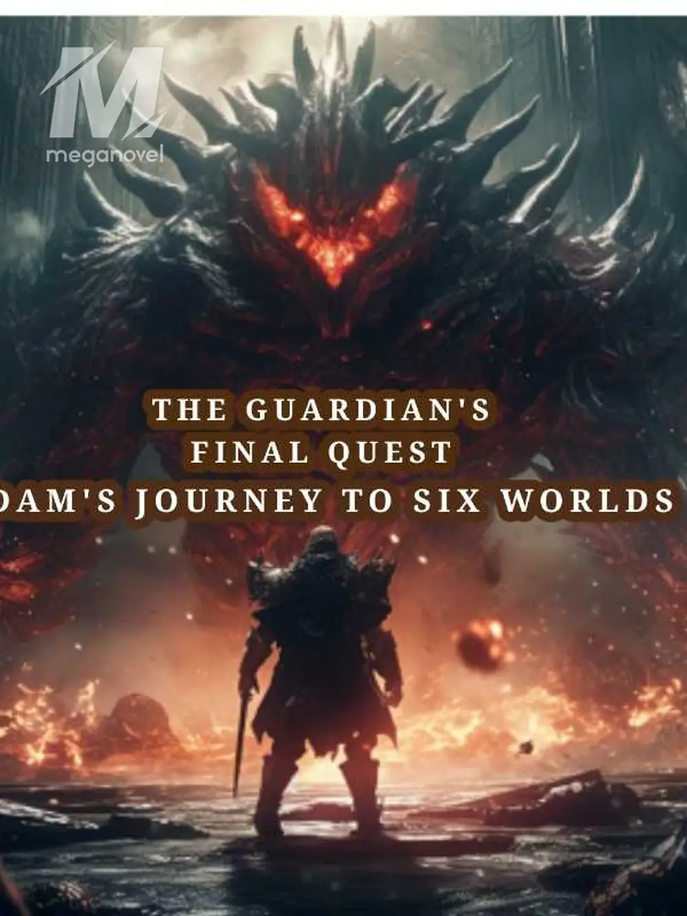 Free chapter 6 hero wakes of THE GUARDIAN'S FINAL QUEST- Adams journey ...