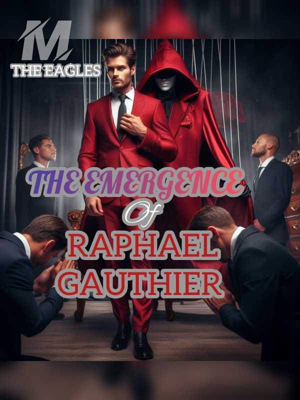 The Emergence of Raphael Gauthier PDF & Novel Online by THE EAGLES to ...