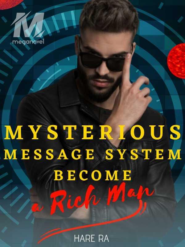 Misterious Message System Become a Rich Man PDF & Novel Online by Hare Ra to Read for Free ...