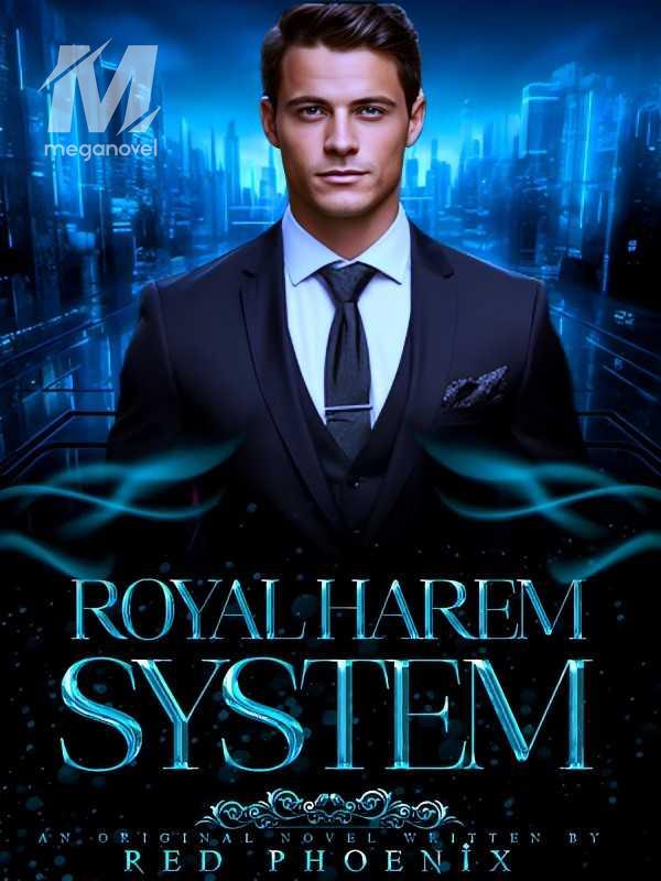 Royal Harem System PDF & Novel Online by Red Phoenix. to Read for Free ...
