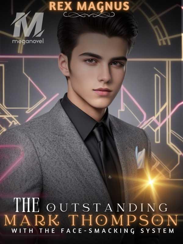 The Outstanding Mark Thompson With The Face Smacking System PDF & Novel ...