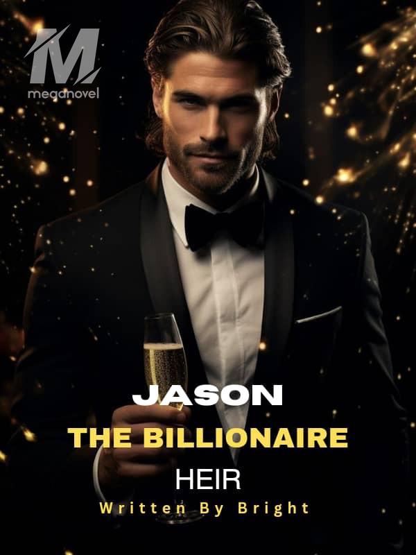JASON THE BILLIONAIRE HEIR PDF & Novel Online by Bright to Read for Free - Urban/Realistic ...