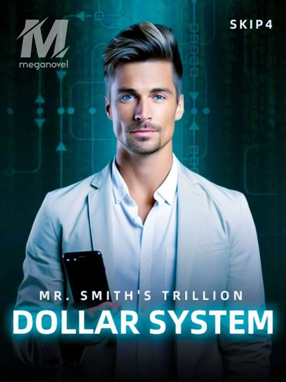 Mr. Smith's Trillion Dollar System - Chapter 7 Novel & PDF Online by ...