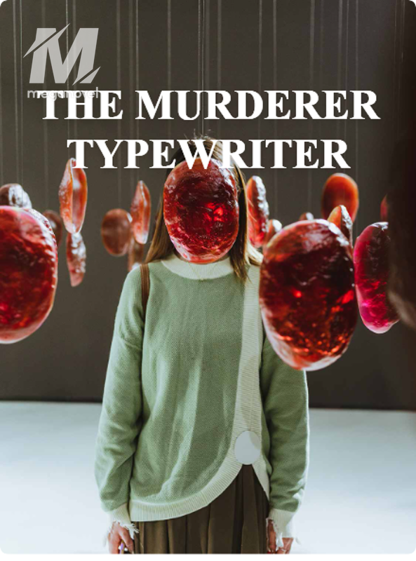 THE MURDERER TYPEWRITER PDF & Novel Online by khadijah to Read for Free ...
