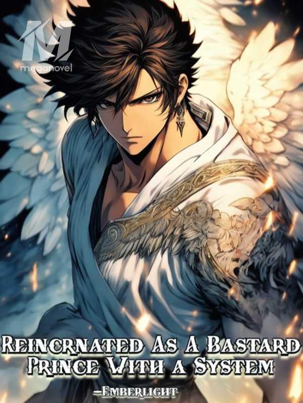 Reincarnated as a Bastard Prince with a System PDF & Novel Online by ...
