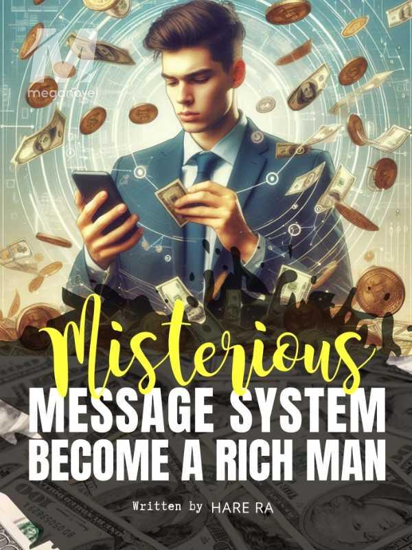 Misterious Message System Become a Rich Man PDF & Novel Online by Hare Ra to Read for Free ...