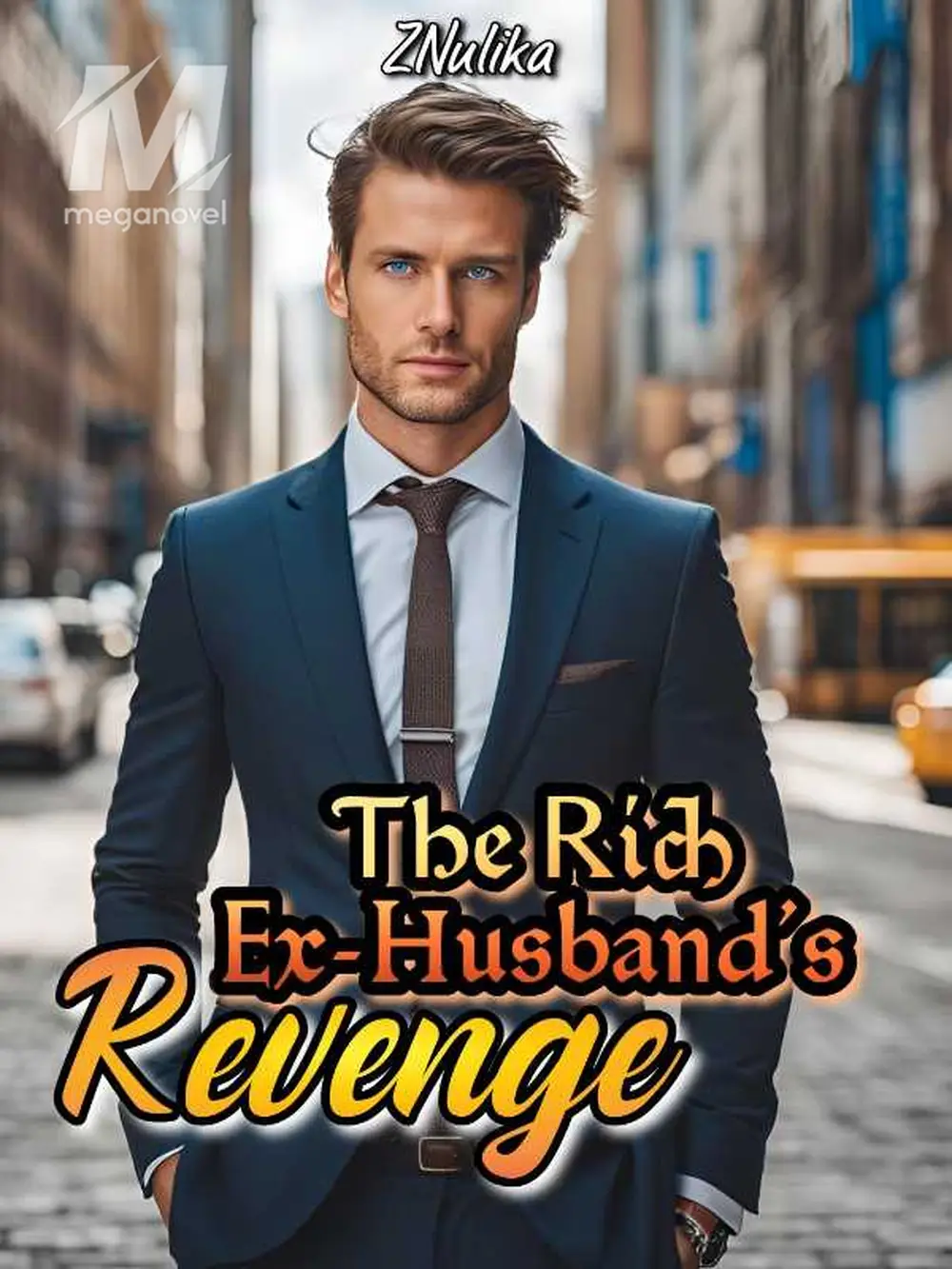 The Rich Ex-Husband's Revenge - The Annoying Woman Novel & PDF Online by ZNulika | Read Urban ...