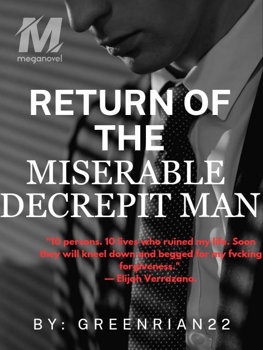 Time To Get Revenge : Return Of The Miserable Decrepit Man PDF & Novel ...