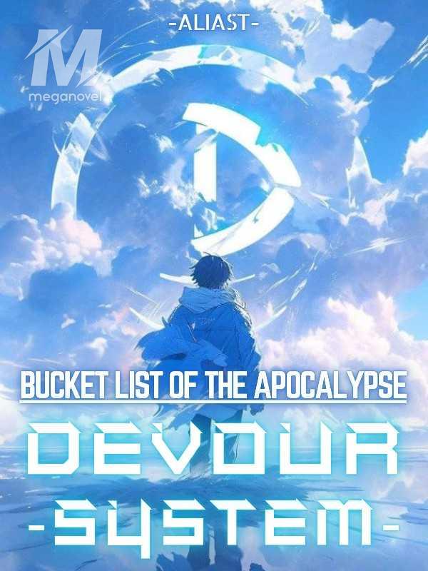 Bucket List of the Apocalypse: Devour System PDF & Novel Online by ...