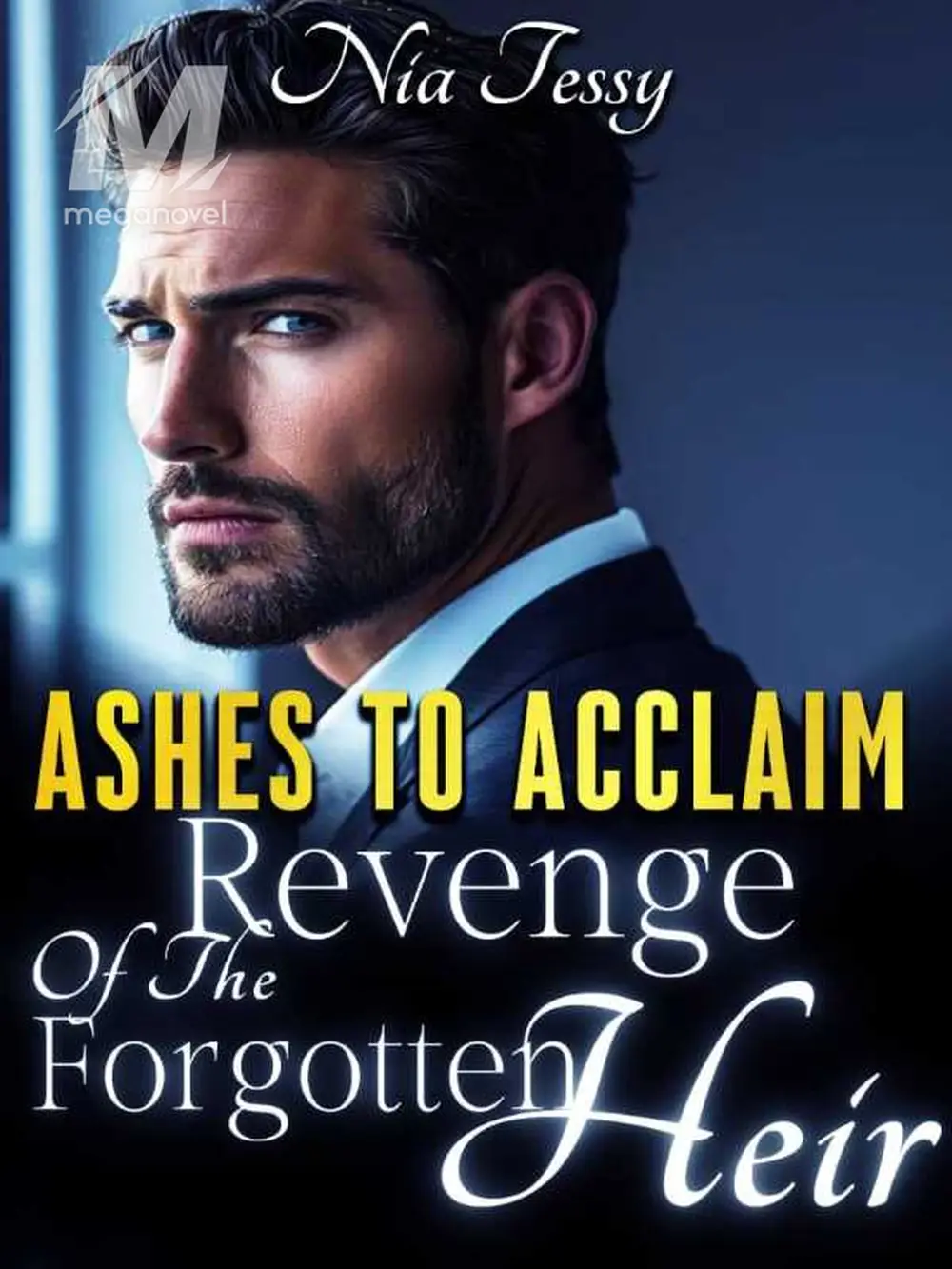 Free One of Ashes to Acclaim: Revenge Of The Forgotten Heir Online ...