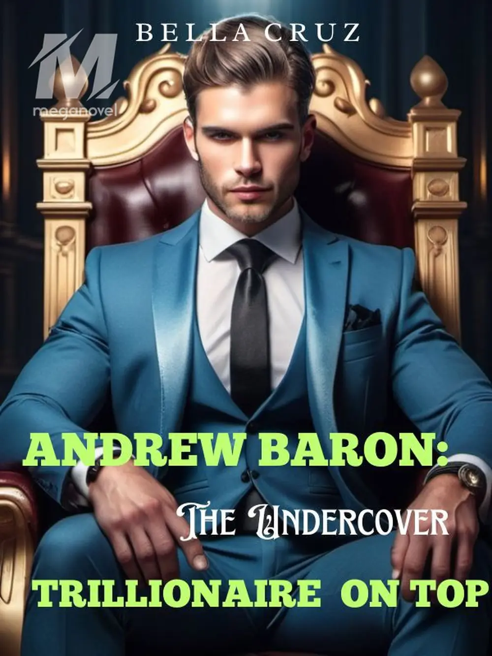 Andrew Baron : The Undercover Trillionaire On Top - Chapter 76: Return of the Villain Novel ...