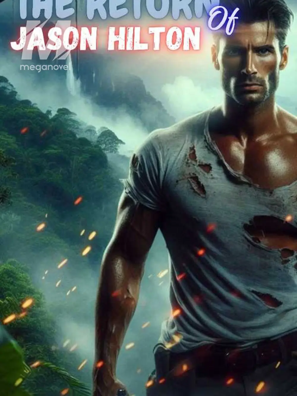 Free Chapter 2 of The Return of Jason Hilton Online | MegaNovel