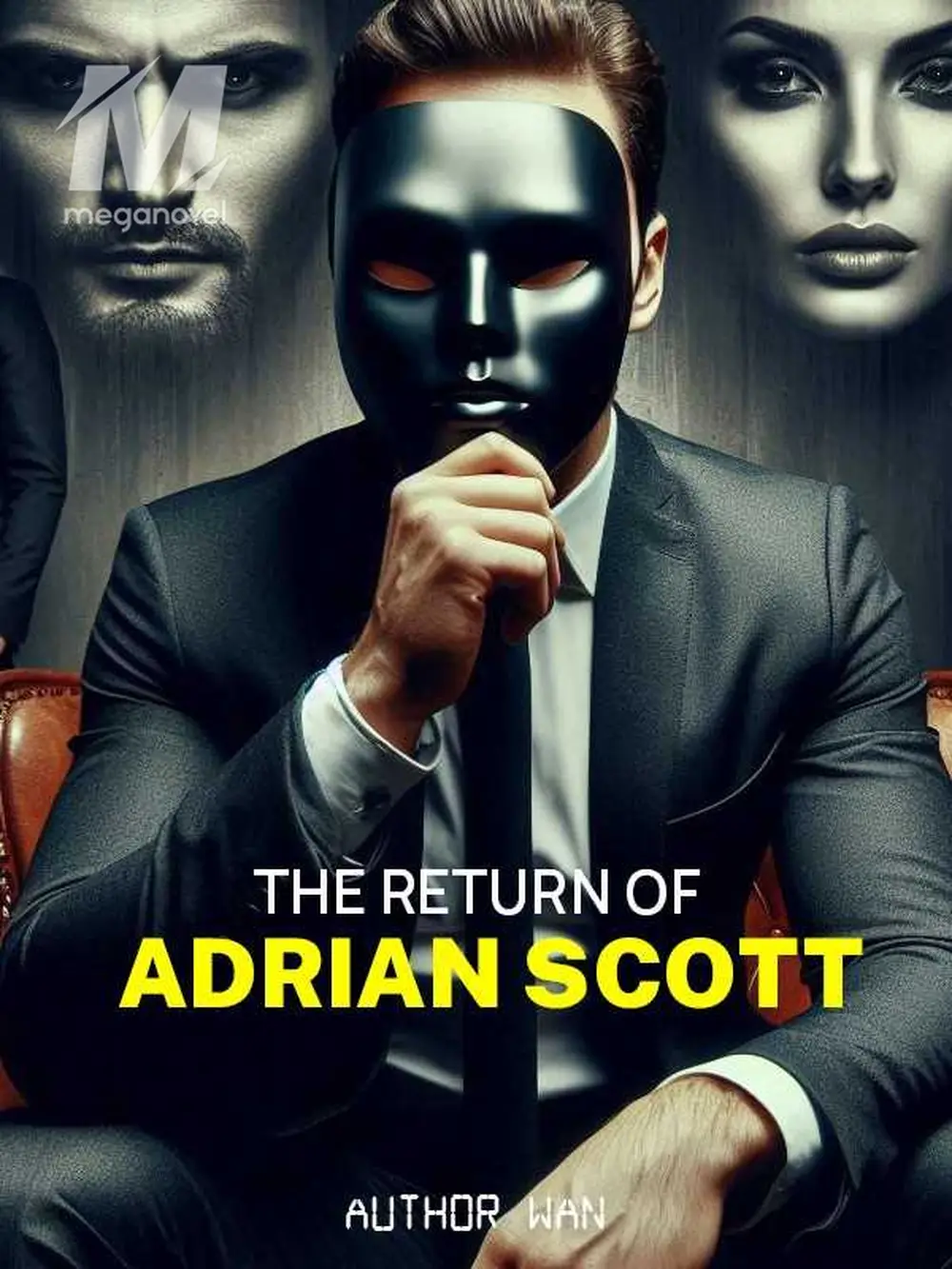 The Return of Adrian Scott - Chapter 16 Novel & PDF Online by Wan ...