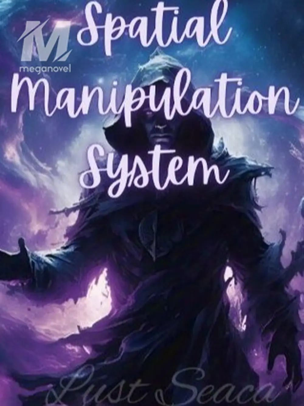 Spatial Manipulation System - Chapter 17 - Escape Novel & PDF Online by ...