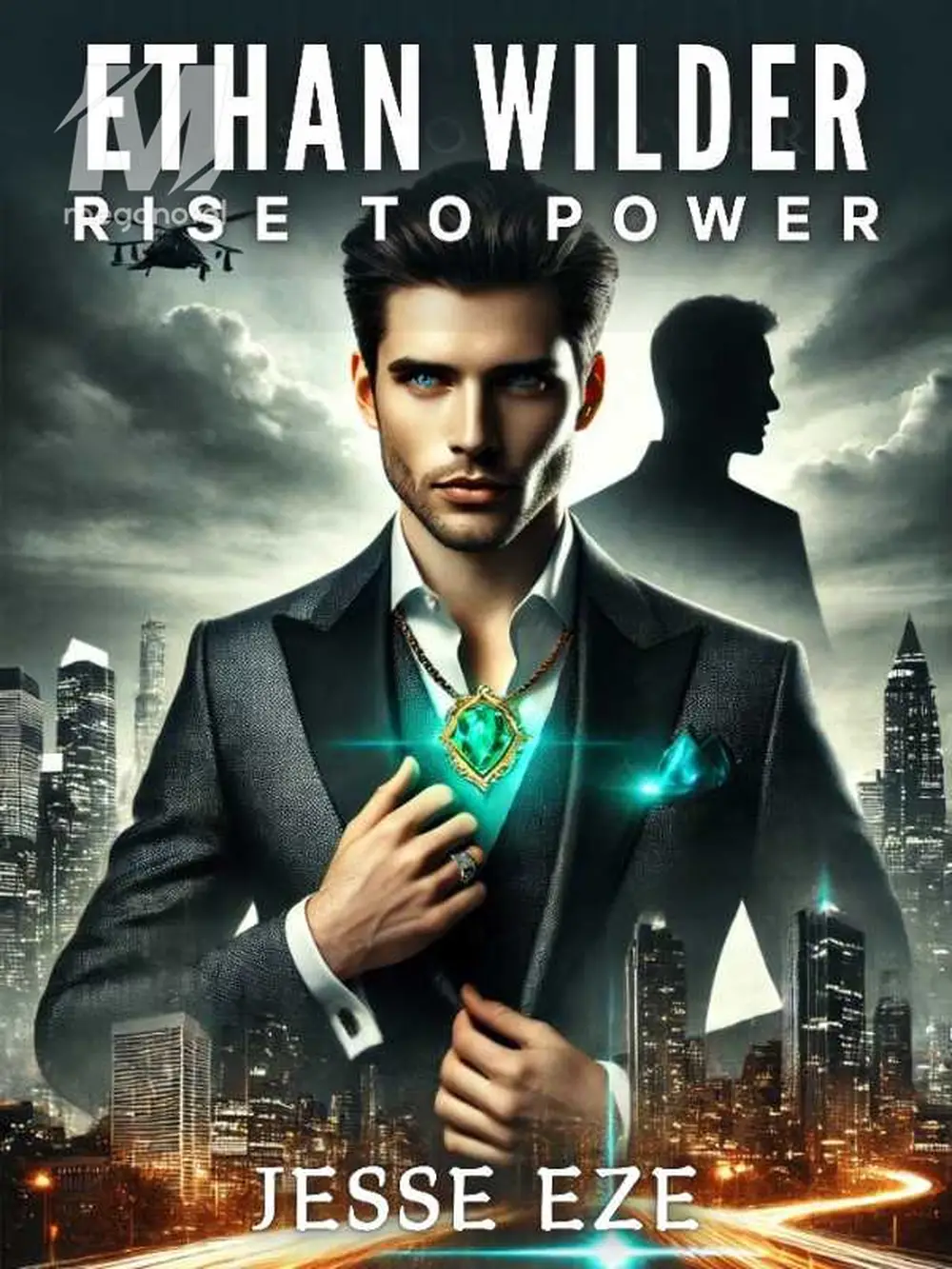Ethan Wilder Rise to Power - Chapter 2: The Strange Encounter Novel & PDF Online by Jesse Eze ...