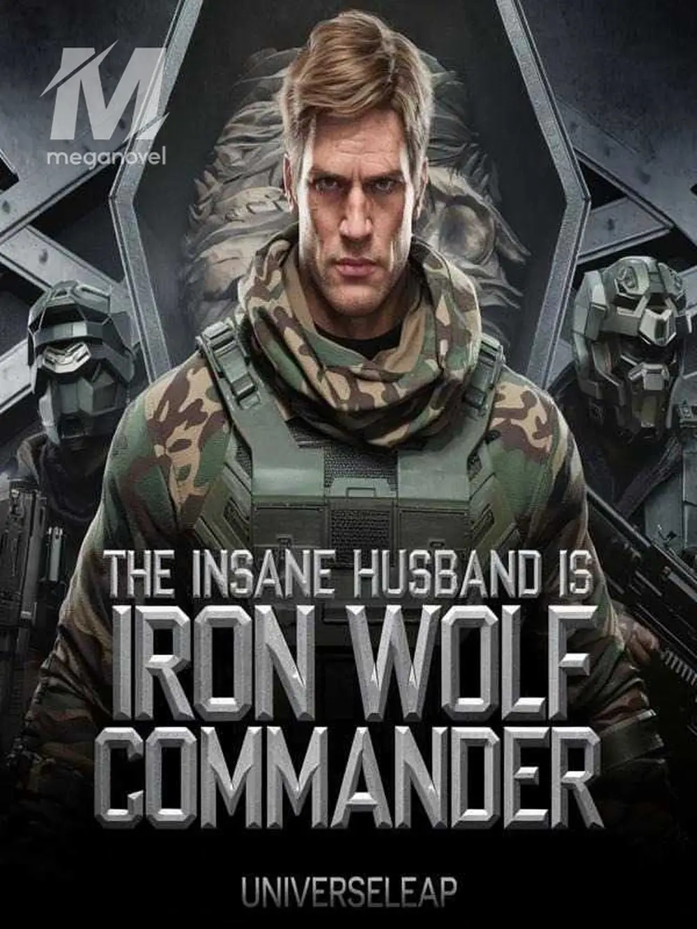 THE INSANE HUSBAND IS IRON WOLF COMMANDER - CHAPTER 36 DISRESPECT Novel ...