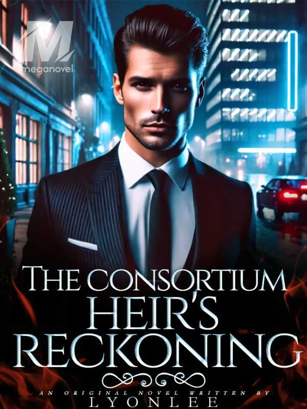 THE CONSORTIUM HEIR'S RECKONING - CHAPTER 76 Novel & PDF Online by ...