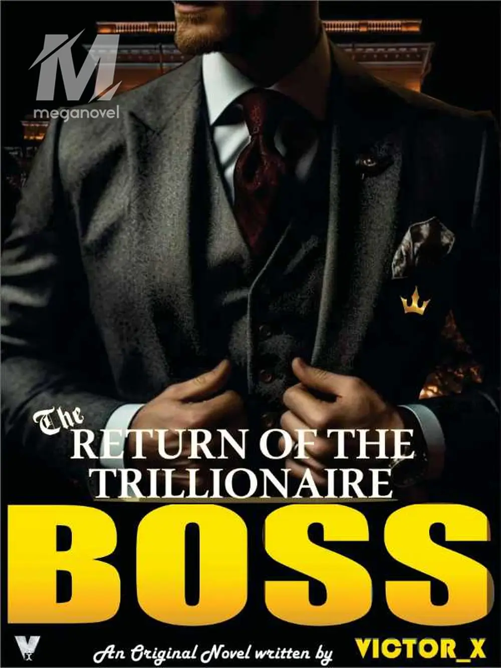The Return of the Trillionaire Boss. - Chapter 427. Novel & PDF Online by Victorex | Read Urban ...