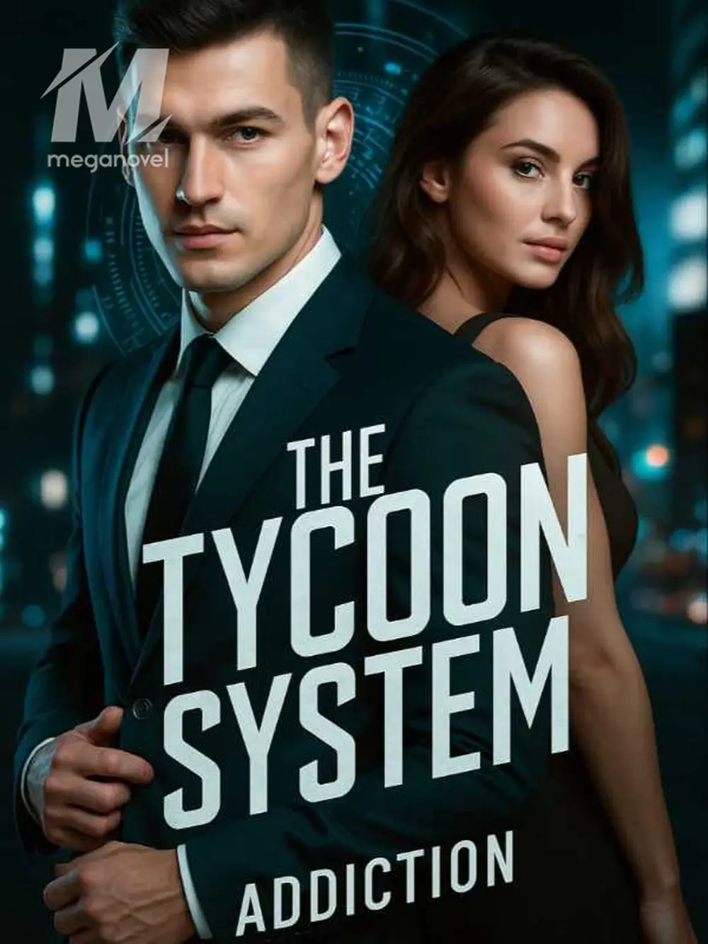 The Tycoon System - A duel reminder Novel & PDF Online by Addiction ...