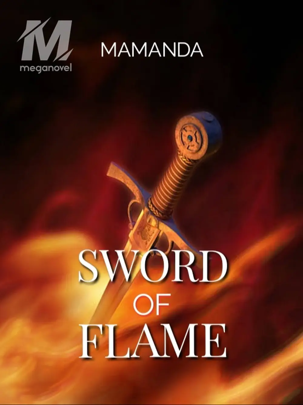 SWORD OF FLAME - Qian Hao vs Mo Lin Novel & PDF Online by Mamanda ...