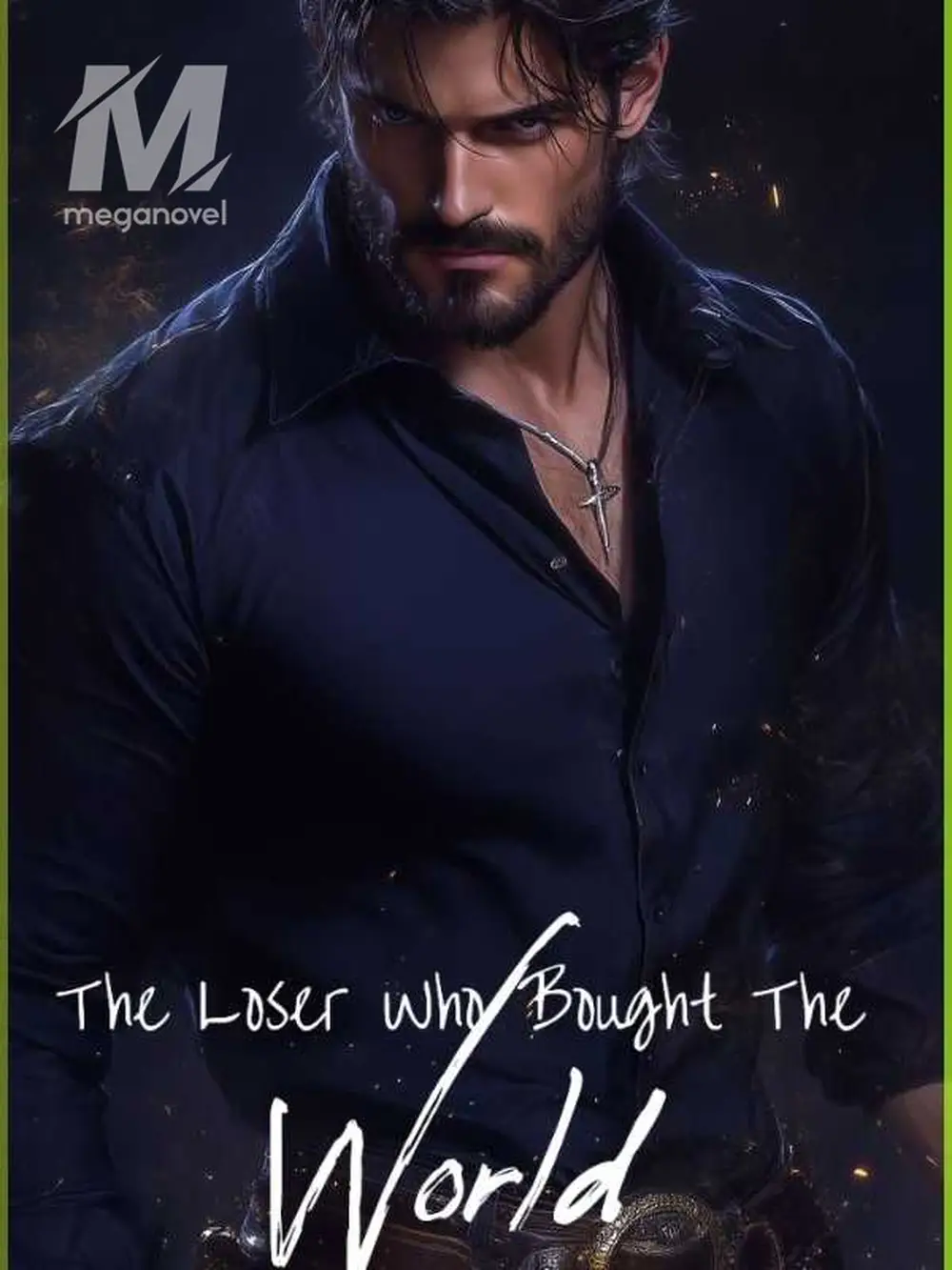 Free Chapter 7 : The Dealer’s Game of The Loser Who Bought The World ...