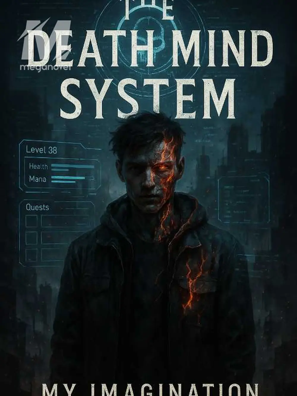 Free Getting Rid Of The System of THE DEATH MIND SYSTEM Online | MegaNovel
