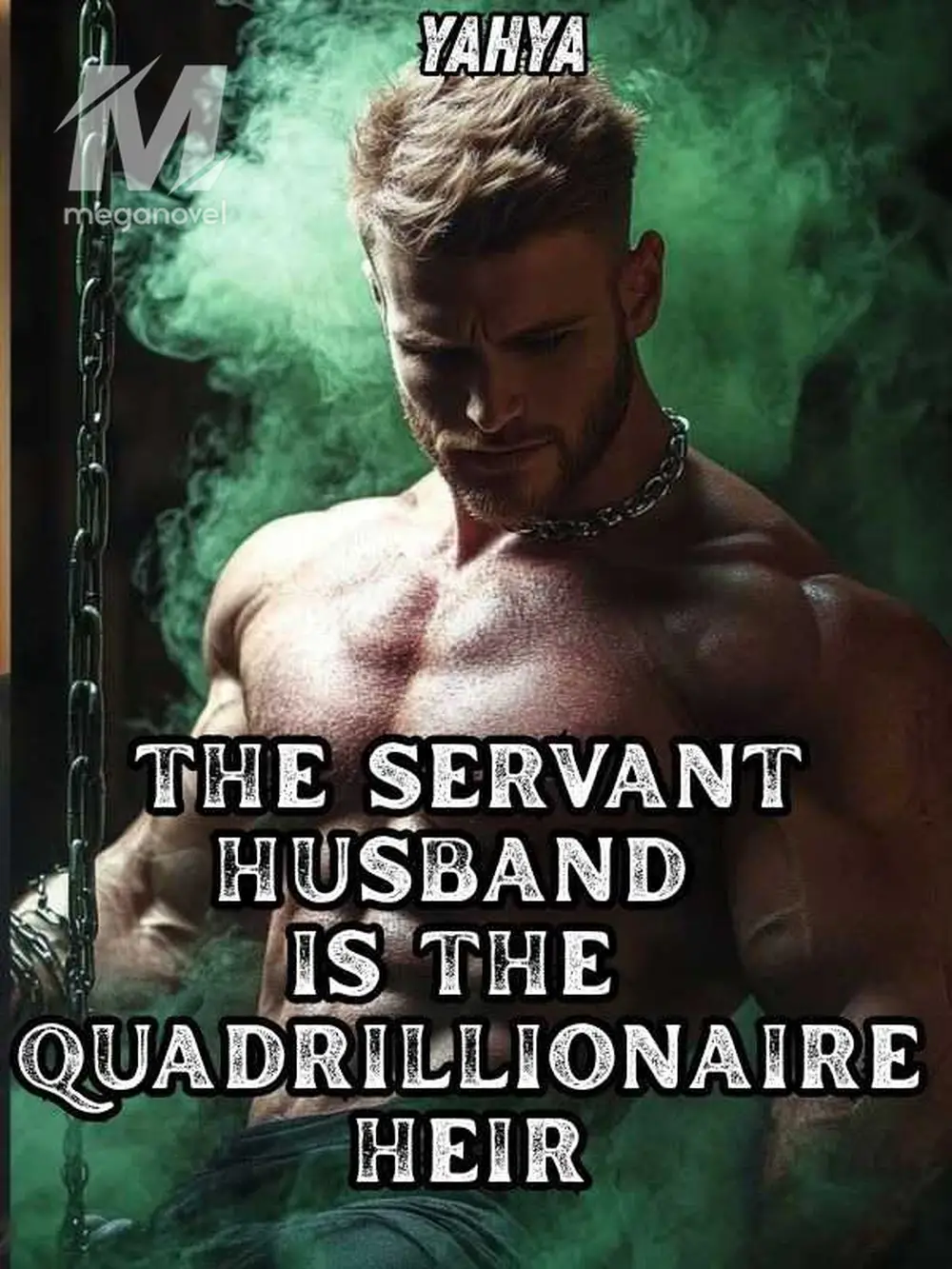 THE SERVANT HUSBAND IS THE QUADRILLIONAIRE HEIR - Chapter 63 Novel ...
