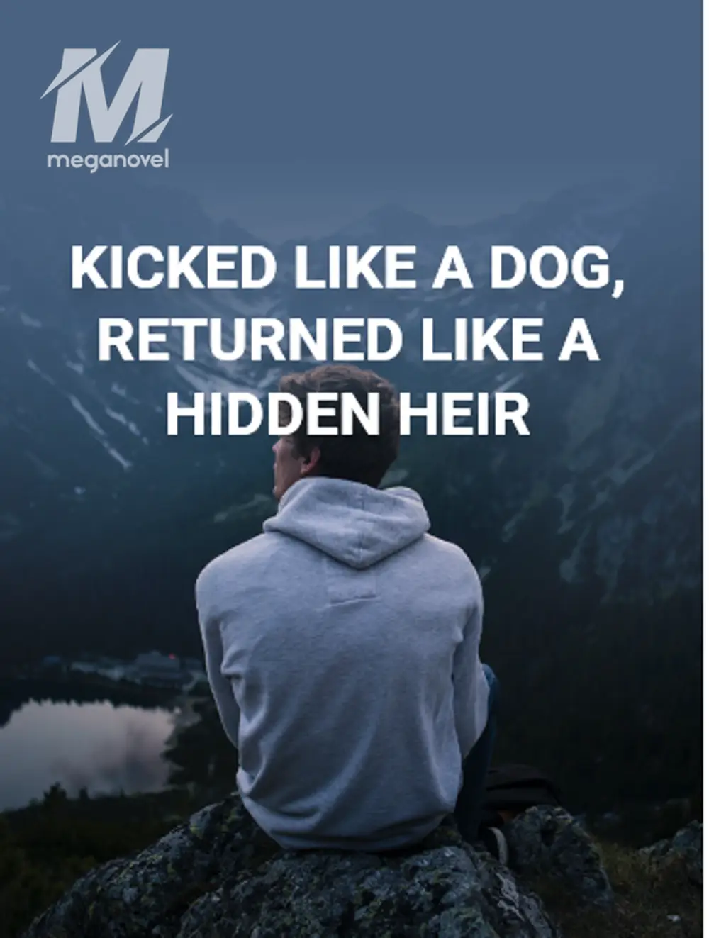 Free The Inheritance Revelation of KICKED LIKE A DOG, RETURNED LIKE A ...