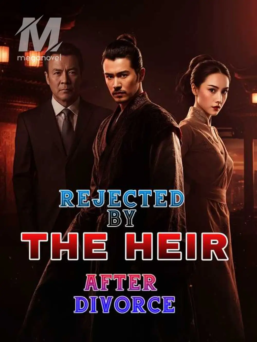 REJECTED BY THE HEIR AFTER DIVORCE - Chapter Fourteen – Ashes of Pride ...