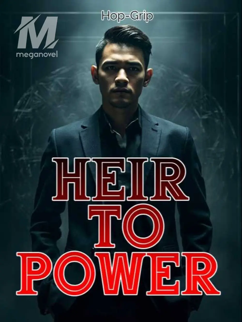 HEIR TO POWER - Chapter 17 – The Door We Shouldn’t Open Novel & PDF ...